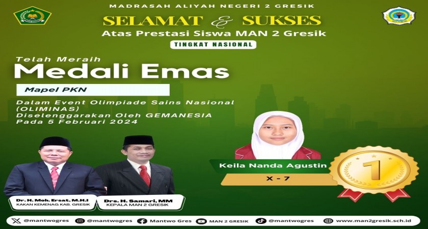 Prestasi Gemilang Siswa MAN 2 Gresik: Keila Nanda Agustin Meraih Medali ...
